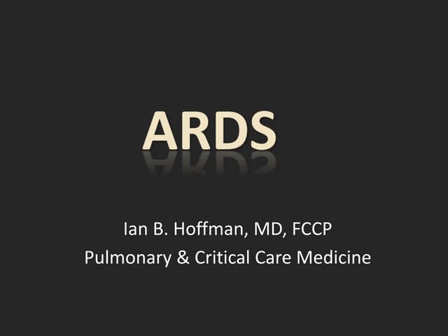 Acute respiratory distress syndrome (ARDS) | PPTX | Lung and ...
