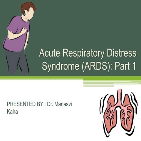 ARDS.pptx | Lung and Respiratory Health | Diseases and Conditions