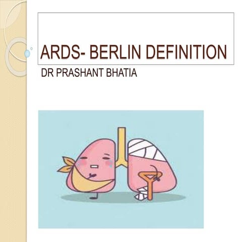 ARDS Berlin DEFINITION.pptx