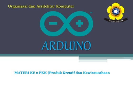 Arduino Uno Teori Dasar dan bagian - bagian arduino.pptx