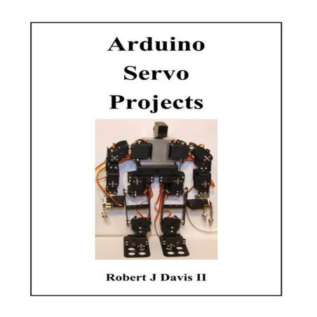 Arduino Servo Projects Robert Davis Pdf