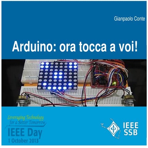 IEEE Salento Student Branch - IEEE Day 2013 - Arduino Workshop | PDF