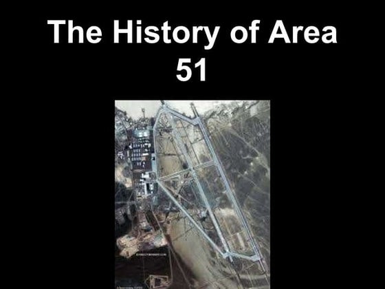 The History of Area 51. Where, why, when? | PPT