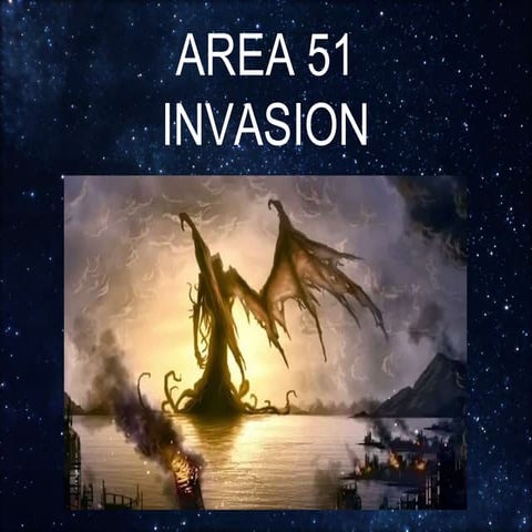 Area 51 invasion; the end of humanity? | PPTX