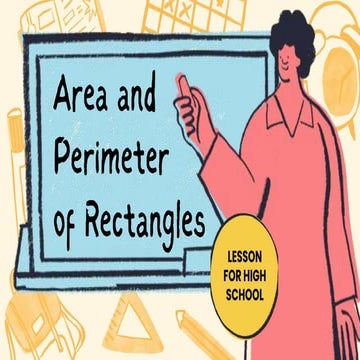 Area and Perimeter of Rectangles for High School.pptx