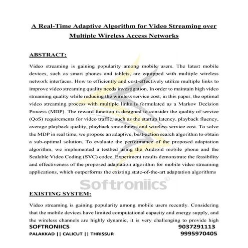 A Real Time Adaptive Algorithm For Video Streaming Over Multiple