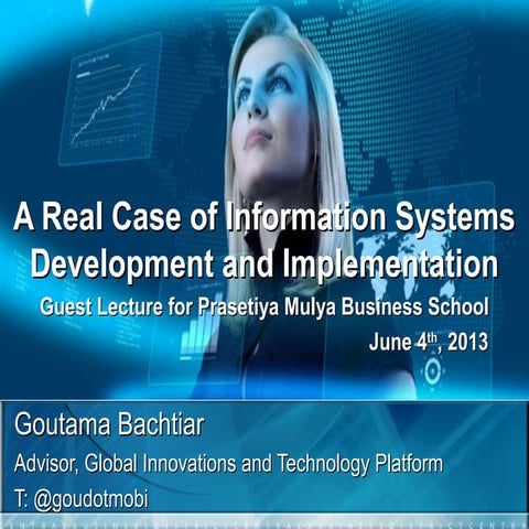 A case study of Information Systems Development and Implementation | PPT