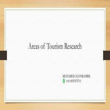 Areas of tourism research | PPTX