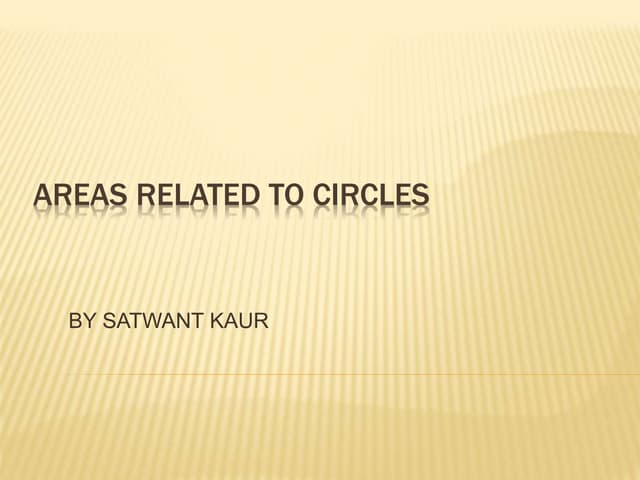 Areas related to Circles - class 10 maths | PPTX