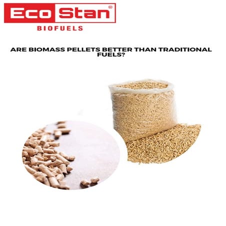 Are Biomass Pellets Better than Traditional Fuels.pdf