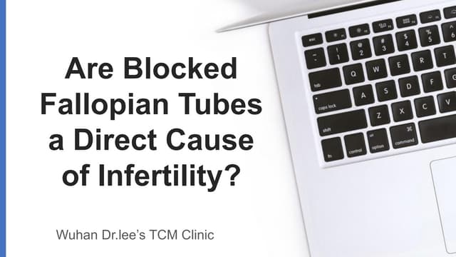 Are Blocked Fallopian Tubes A Direct Cause Of Infertilitypptx