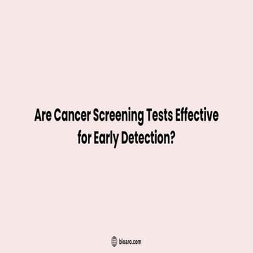 Are Cancer Screening Tests Effective for Early Detection.pdf