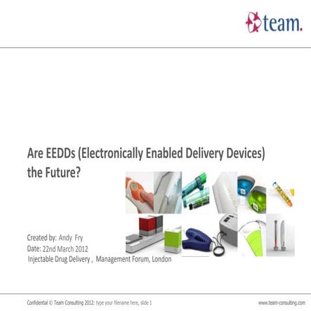 Are electronically enabled delivery devices (EEDDs) the future? | PPTX