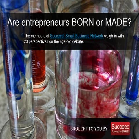 Are Entrepreneurs Born or Made? | PDF