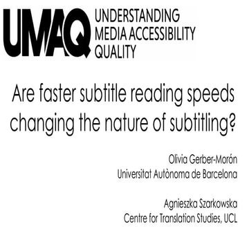 Are faster subtitle reading speeds changing the nature of subtitling? | PPT