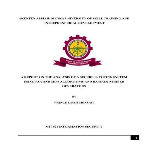 A REPORT ANALYSIS OF A Secure E-Voting System Using RSA and Md5 Algorithms- PRINCE DUAH MENSAH.pdf