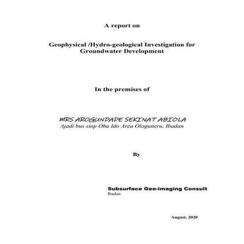 A report of geophysical survey at Ajadi Bus stop Oba Ido Area Ologuneru ...