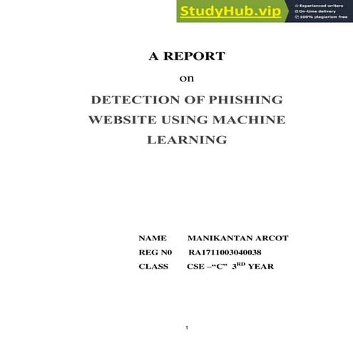 A REPORT On DETECTION OF PHISHING WEBSITE USING MACHINE LEARNING | PDF