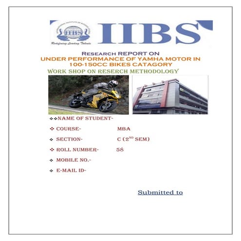 A research report on under performance of yamaha motor bikes in 100 150 ...