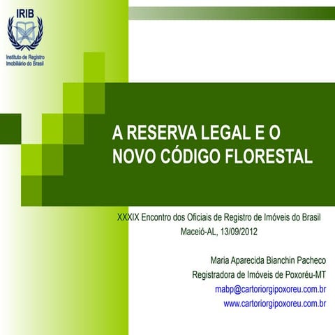 A reserva legal e o novo código florestal | PPT