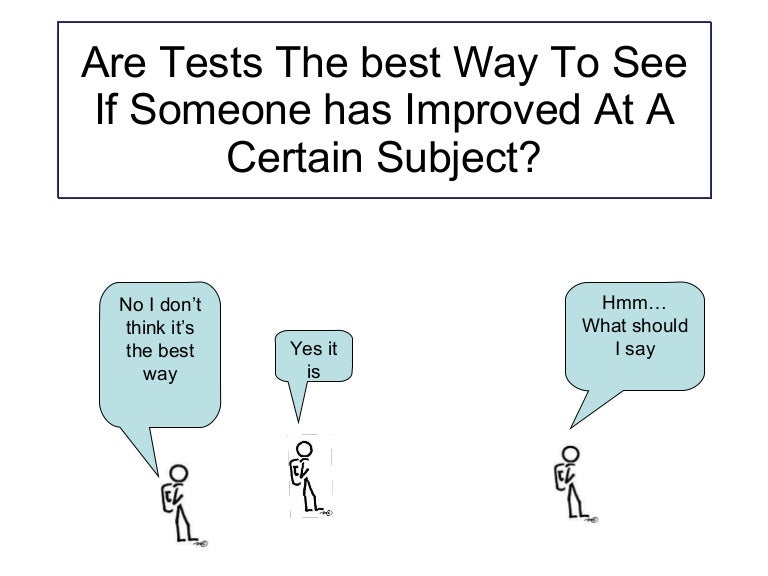 Are tests the best way to see if