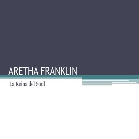 Aretha franklin | PPTX
