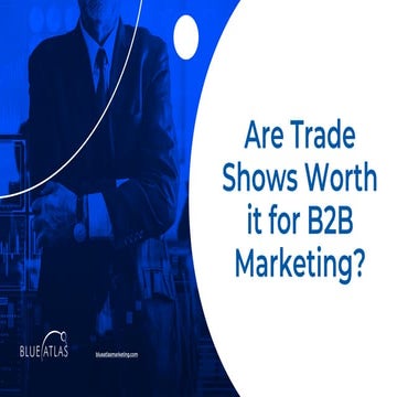 Are Trade Shows Worth It for B2B Marketing? | PDF