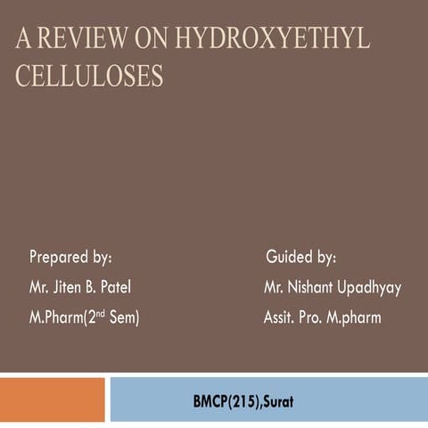 A review on_hydroxyethyl_cellulose | PPT