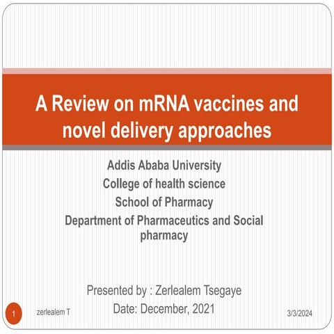 A Review on mRNA vaccines and novel delivery.pptx