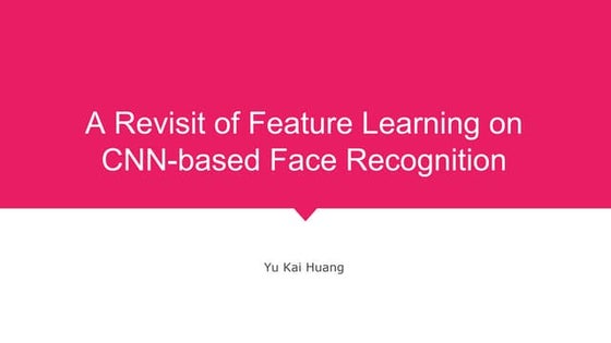 Cvpr2018 face recognition | PPT