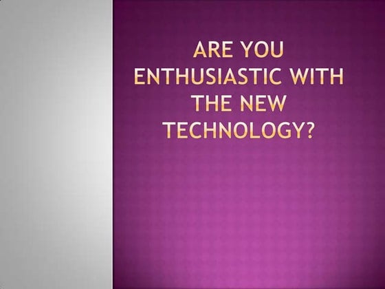 Why Use Technology? | PPT
