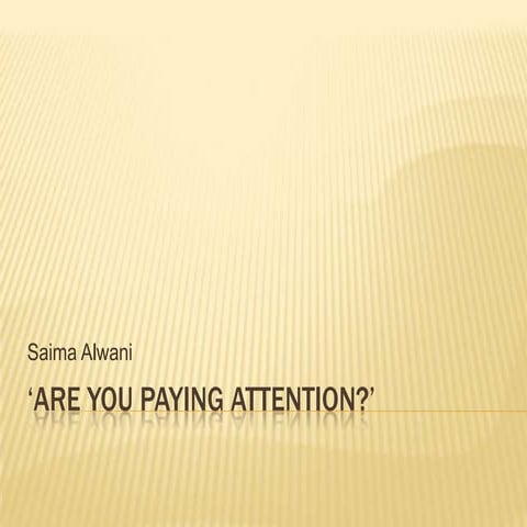 Are you paying attention ppt | PPTX