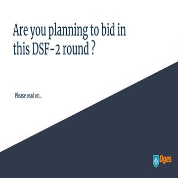 Are you planning to bid in DSF 2 Compiled by Oges | PPTX