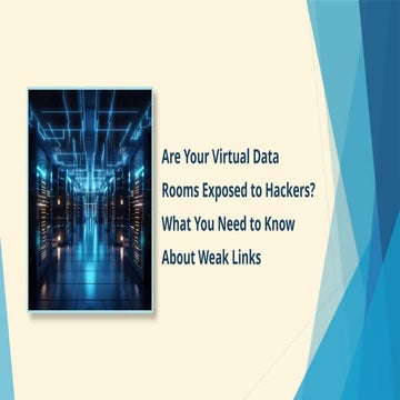 Identify Weak Links in Your VDR Security | PPTX