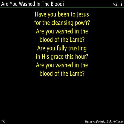 12321Are You Washed In The Blood_3vs.ppt
