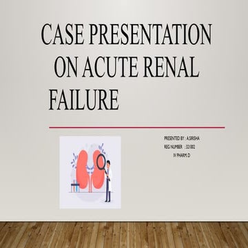 Case on Acute renal failure case presentation.ppt