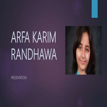 Arfa karim randhawa | PPTX