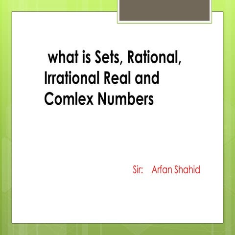 what is sets, rational, irrational, real and complex numbers | PPT