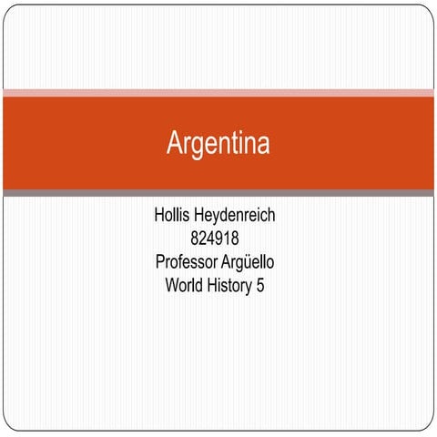 Argentina: Part 2 | PPT