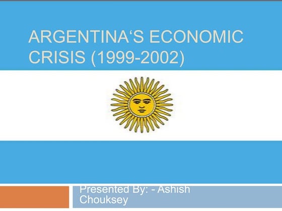 Argentine Economic Crisis 1998-2002 Abstract .docx | Currencies | Economy