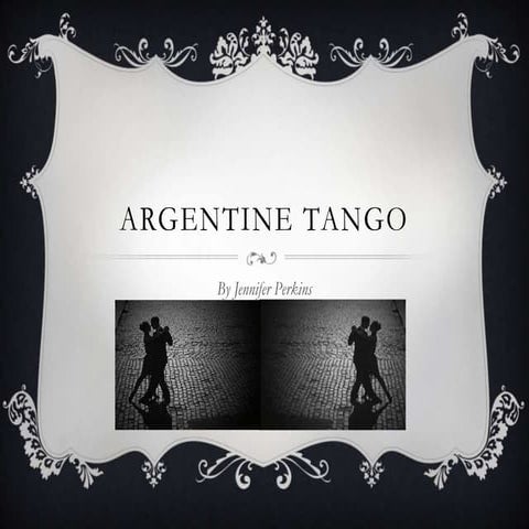 Argentine tango | PPTX