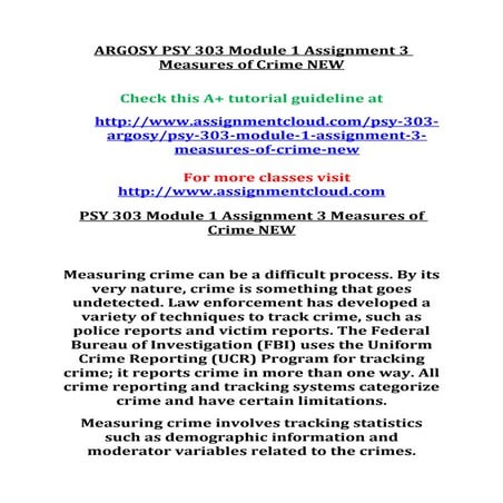 Argosy psy 303 module 1 assignment 3 measures of crime new | PDF