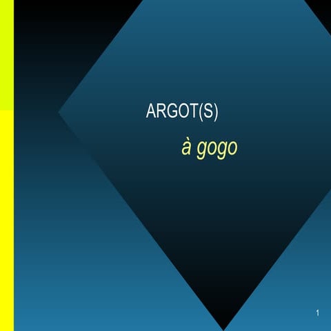 Argot | PPTX