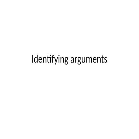 Argument CRITICAL THINKING COURSE 2024 ; | PPTX