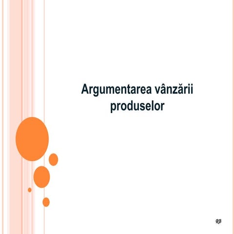 Argumentarea vanzarii produselor | PPT