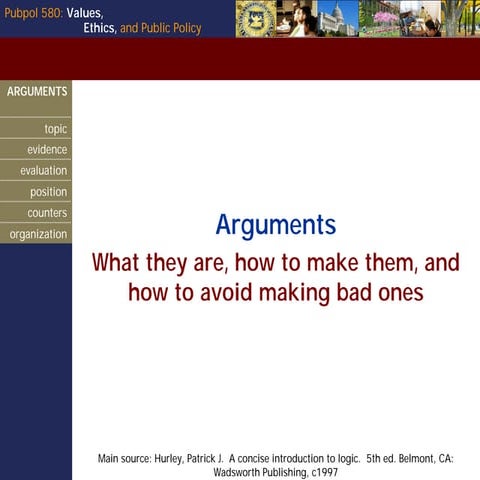 Arguments: What they are, how to make them, and how to avoid making bad ...