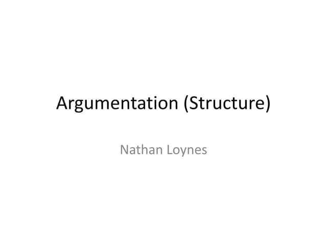 Argumentation Structure Ppt