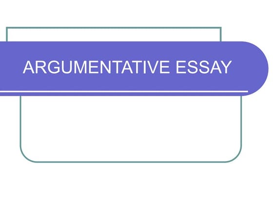 Argumentative essay ppt | PPTX