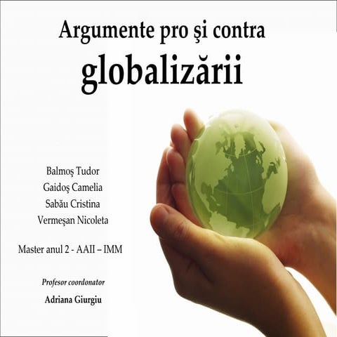Argumente pro si contra globalizare | PPT