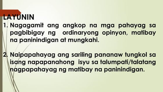 Pagbibigay ng Opinyon, Matibay na Paninindigan -Filipino 9.pptx
